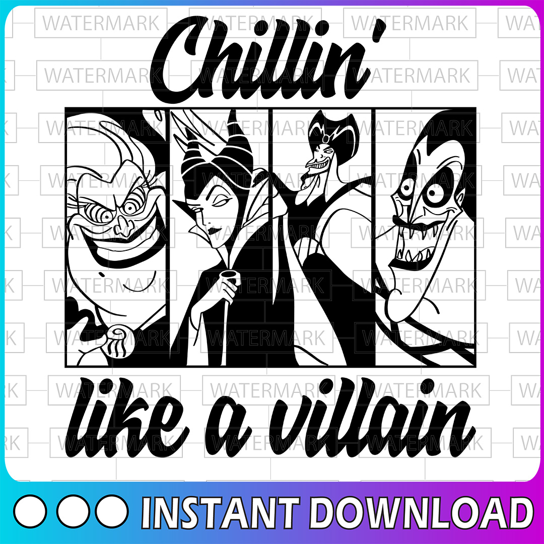 Chillin like a Villain SVG Digital Cut Files for Cricut Silh | Inspire ...