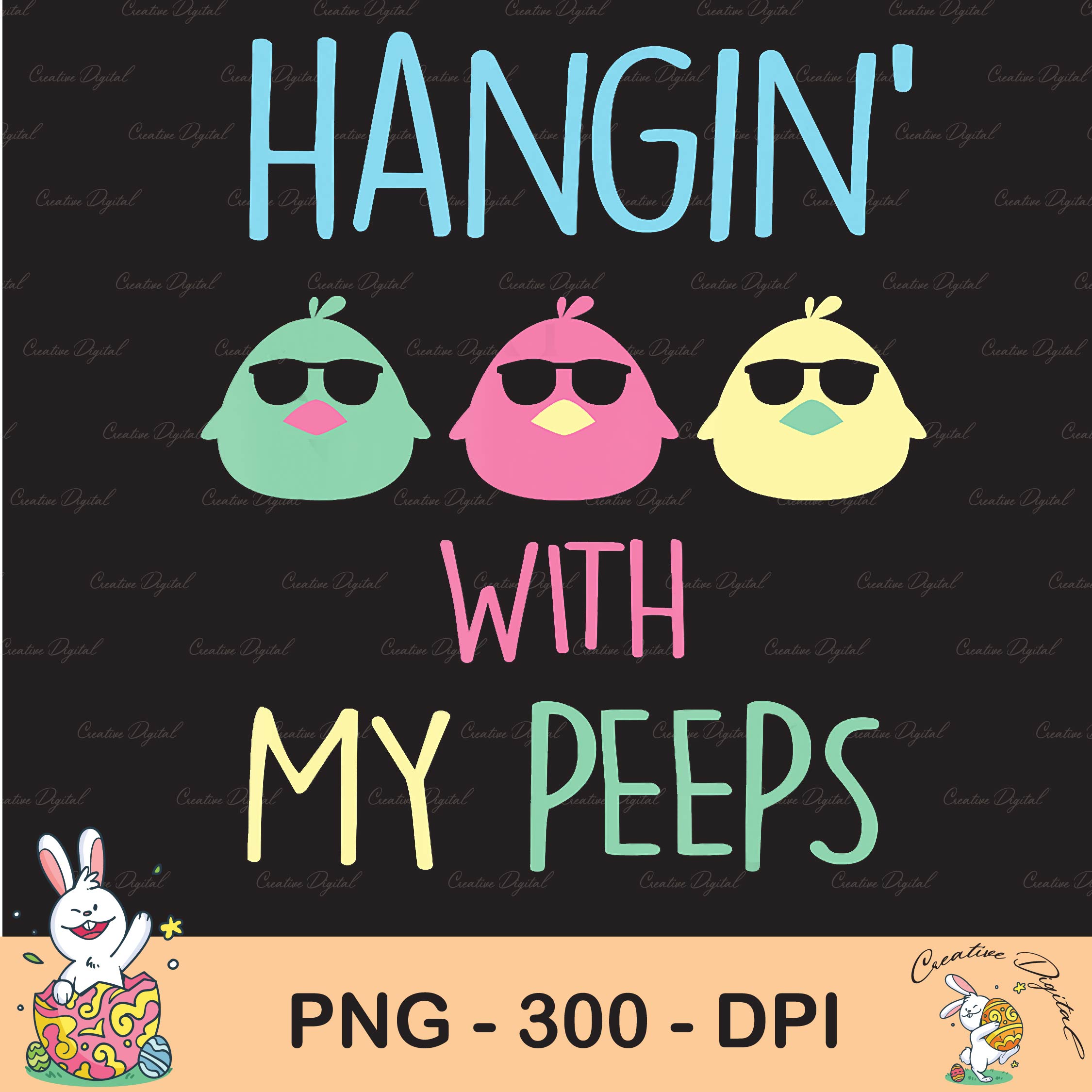 Cute Hanging With My Peeps Happy Easter Sublimation, Happy E | Inspire ...