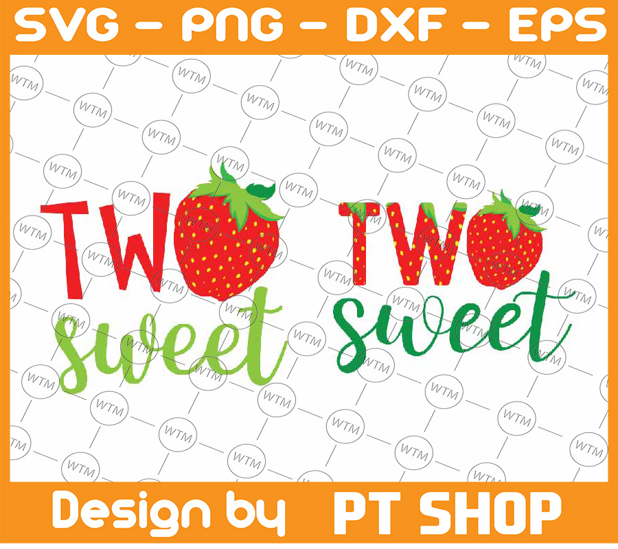 Strawberry Birthday Svg, Two Sweet Strawberry Svg, 2nd Secon | Inspire ...