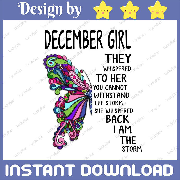 December Girl They Whispered To Her You Can't With Stand The - Inspire ...