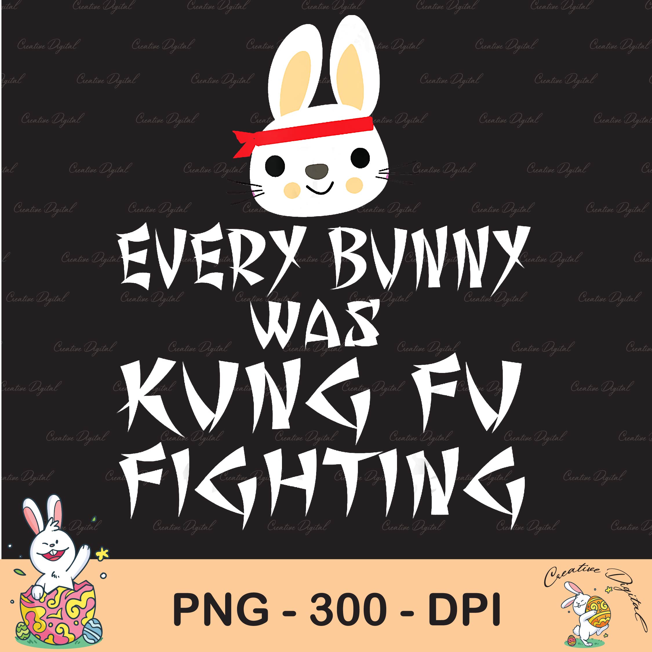 Every Bunny Was Kung Fu Fighting Funny Easter Rabbit Sublima | Inspire ...