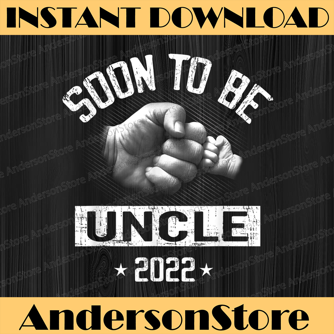 Father's Day Soon To Be Uncle 2022 - New Uncle Best Dad Dadd - Inspire ...