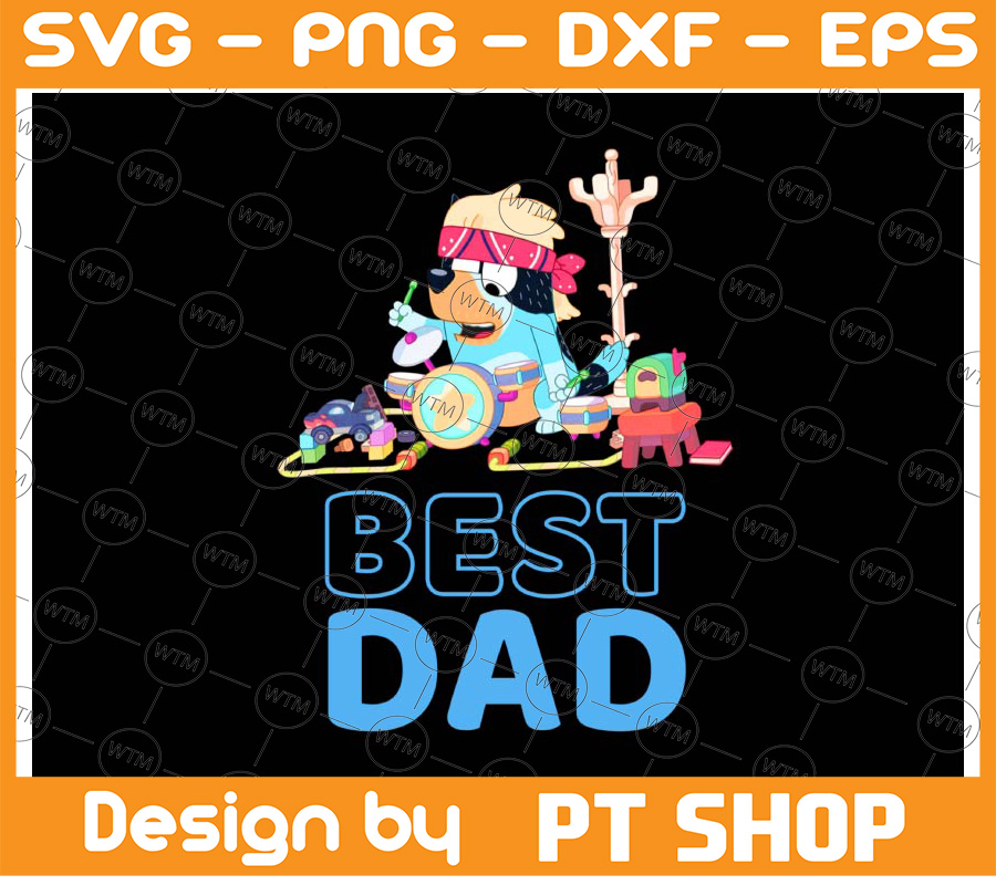 Bluey Best Dad Matching Family For Lover PNG, Bluey Dad, Blu | Inspire ...
