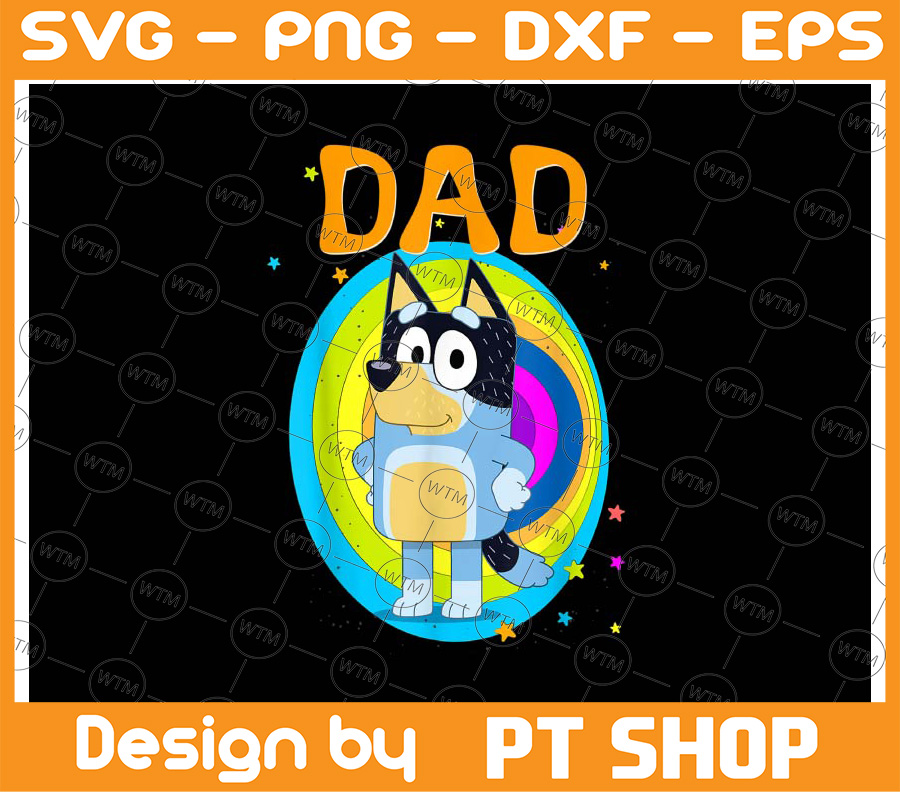 Bluey Dad Lover Forever PNG, Bluey Dad, Bluey, Father's Day - Inspire ...