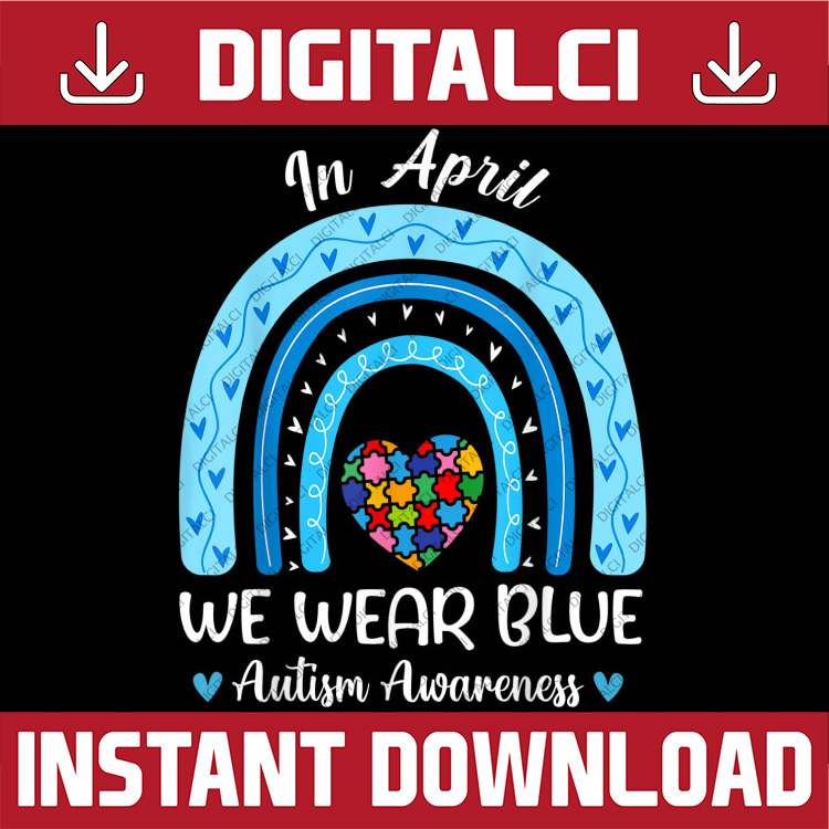 Puzzle Rainbow In April We Wear Blue Autism Awareness Month | Inspire ...