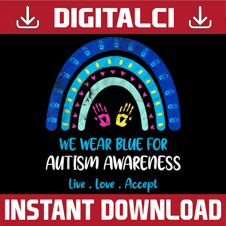 We Wear Blue For Autism Awareness Month PNG Sublimation Desi | Inspire ...