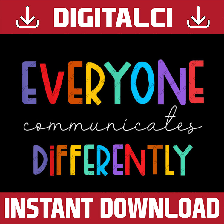 Autism Support Autism Quote Everyone Communicate Differently | Inspire ...