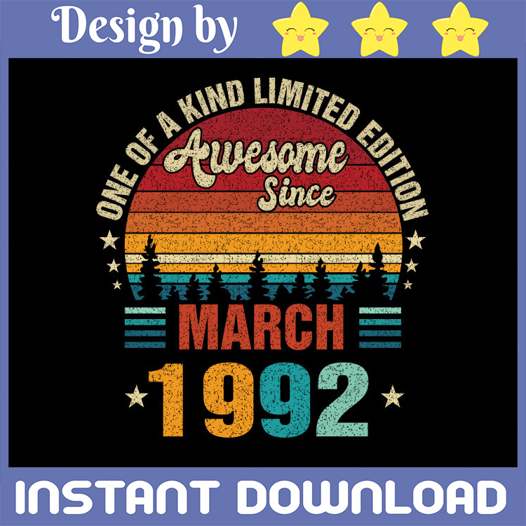 Vintage 30th Birthday Svg Awesome Since March 1992 Svg, One - Inspire ...