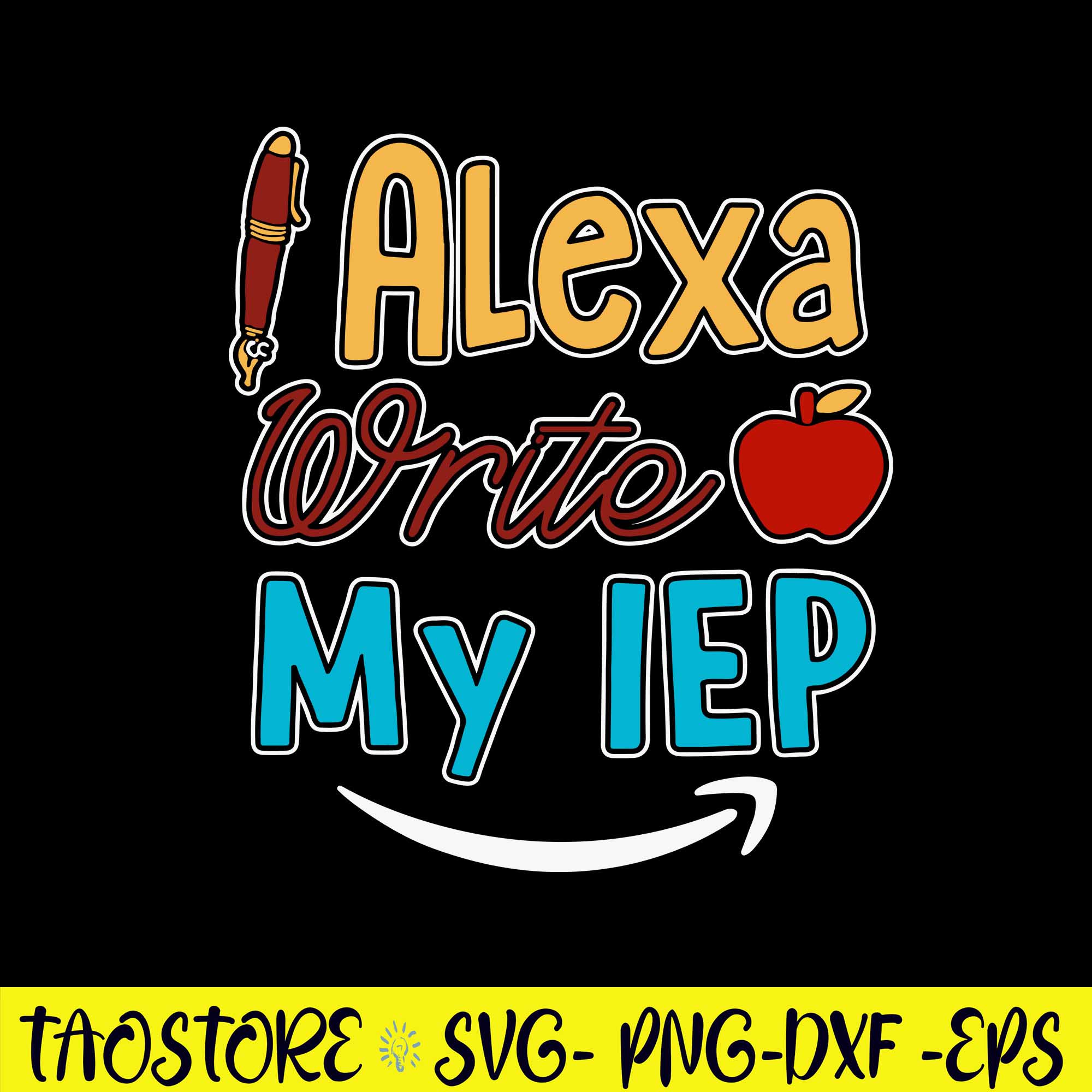 Alexa Write My IEP Svg, IEP Alexa Svg, Png Dxf Eps File | Inspire Uplift