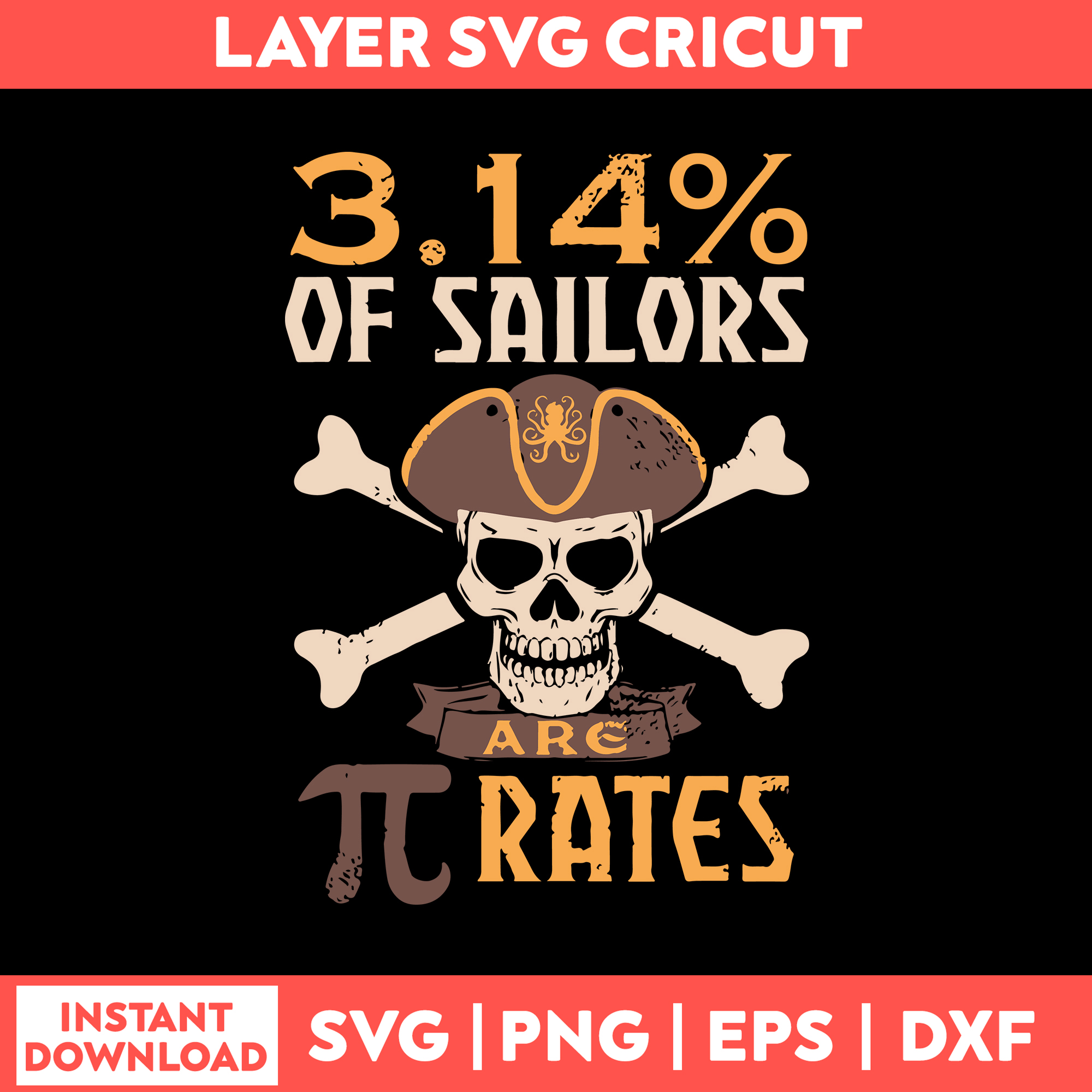 3.14 Of Sailors Are Pirates Svg, Pi Rates Svg, Png Dxf Eps D - Inspire ...