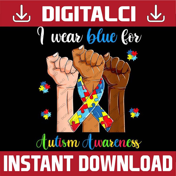 I Wear Blue For Autism Awareness, Rise Hands Ribbon PNG Subl | Inspire ...