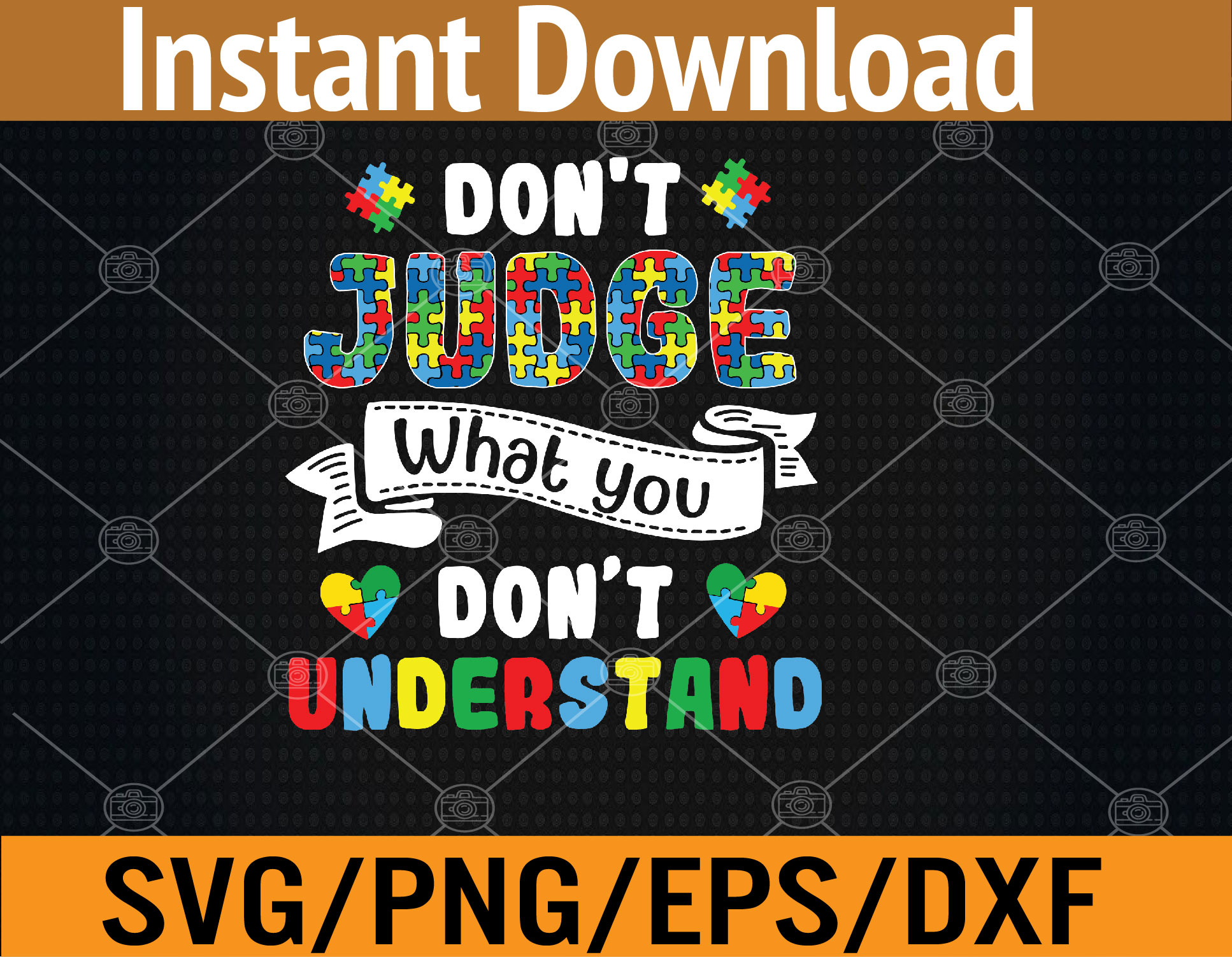Don't Judge What You Don't Understand Autism Awareness Svg, | Inspire ...