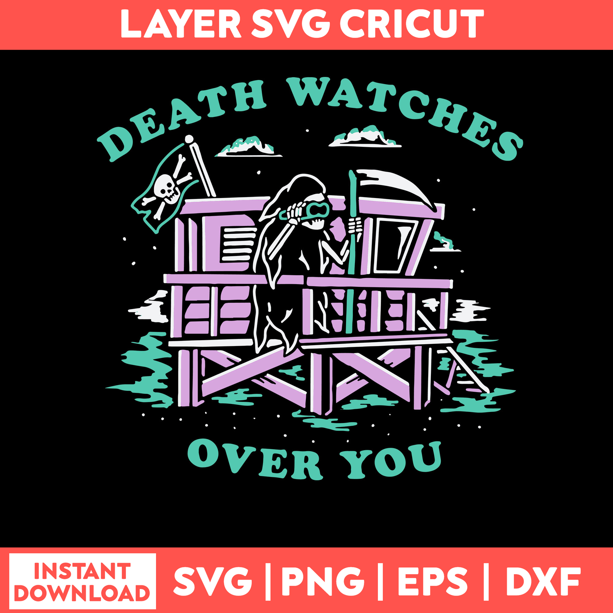 Death Watches Over You Svg, Death Svg, Png Dxf Eps File | Inspire Uplift