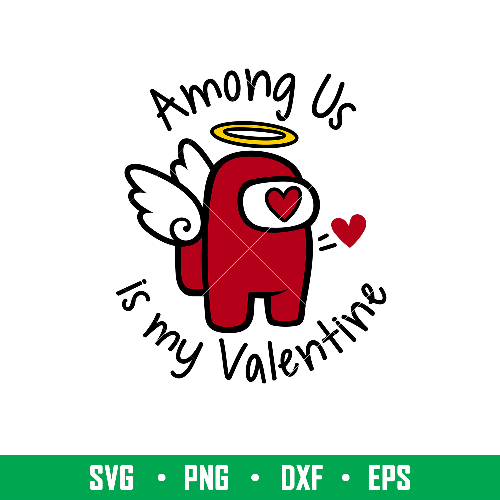 Among Us is My Valentine, Among Us is My Valentine Svg, Vale | Inspire ...