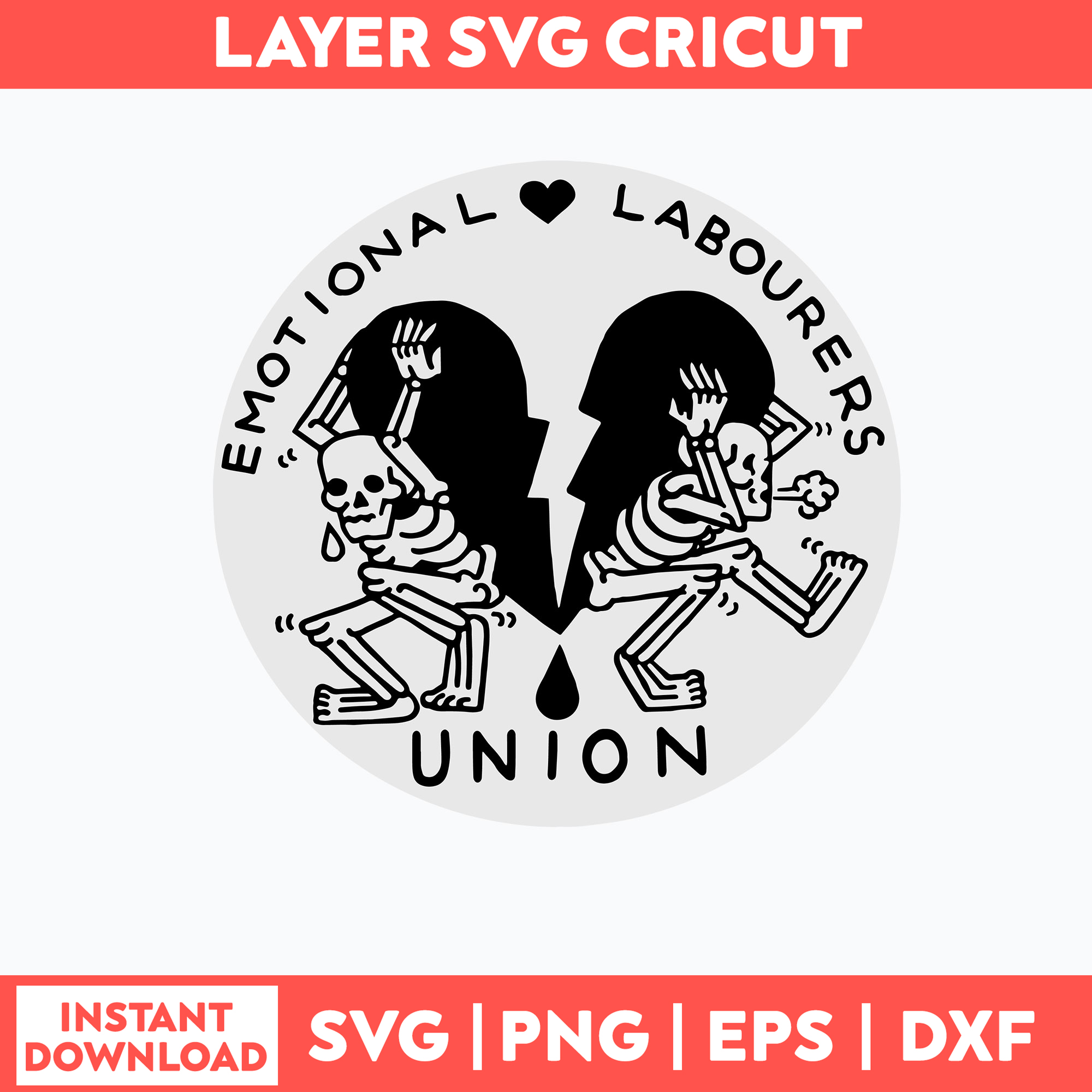 Emotional Labourers Union Svg, Skeleton Funny Svg, Png Dxf E | Inspire ...