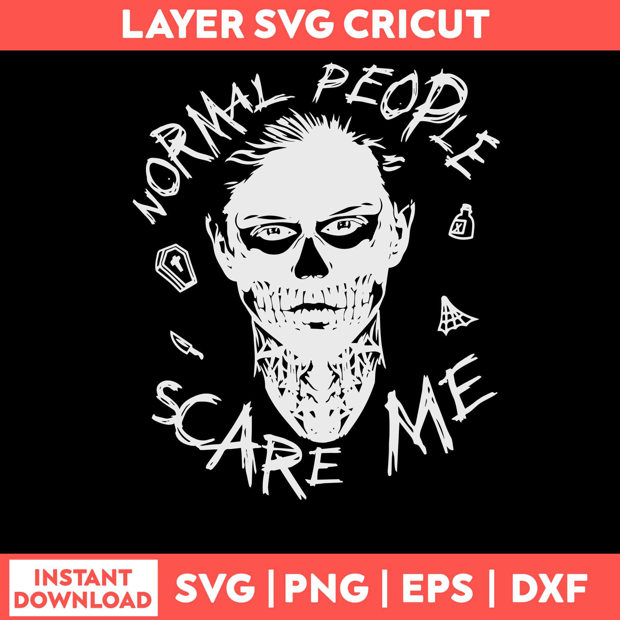 Evan Peters Normal People Scare Me Svg, Png Dxf Eps File | Inspire Uplift