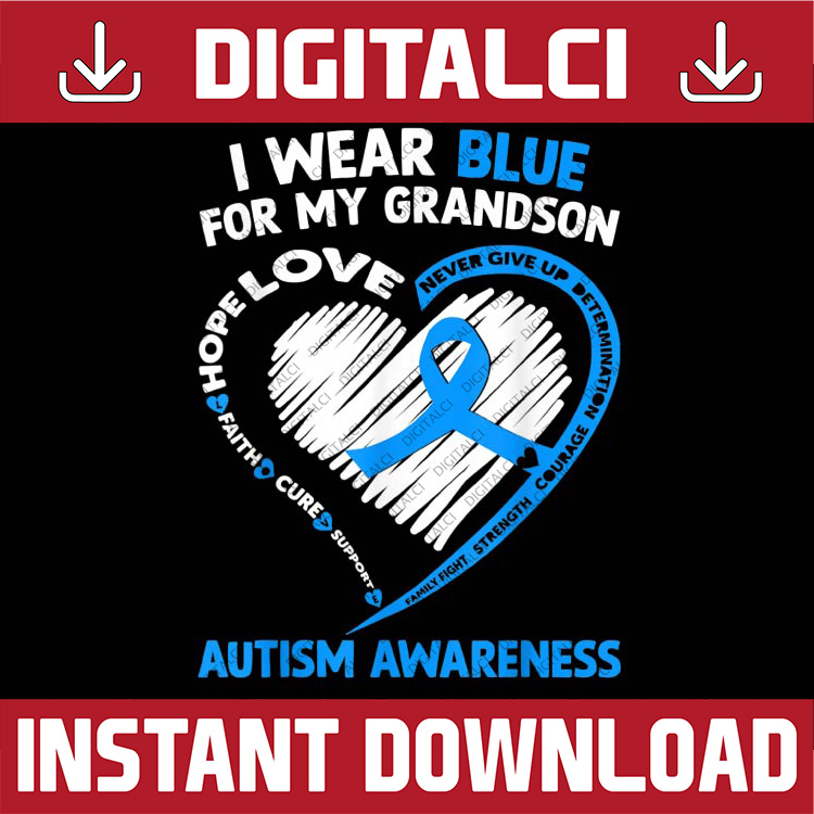 I Wear Blue For My Grandson Autism Awareness ribbon heart PN | Inspire ...
