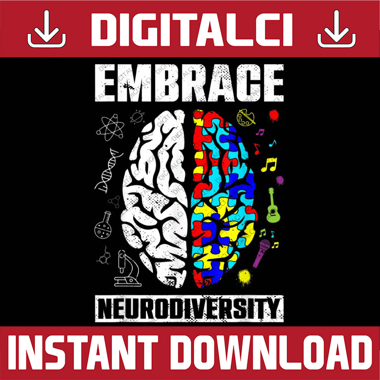 Embrace Neurodiversity Autism Awareness PNG Sublimation Desi | Inspire ...