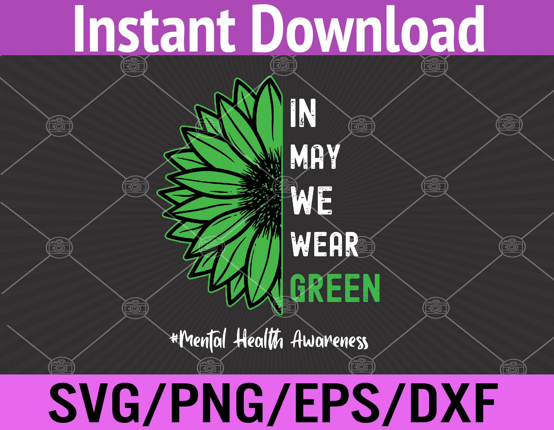 Cool In May We Wear Green Sunflower Mental Health Awareness | Inspire Uplift