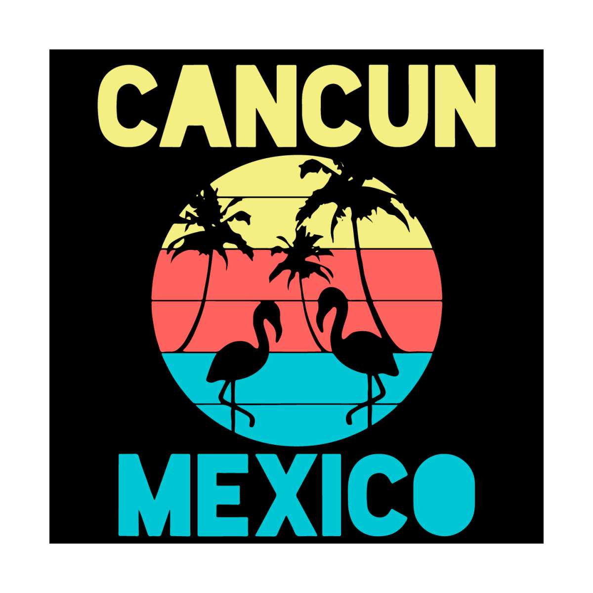 Cancun Mexico Flamingo Svg, Trending Svg, Cancun Svg, Flamin | Inspire ...