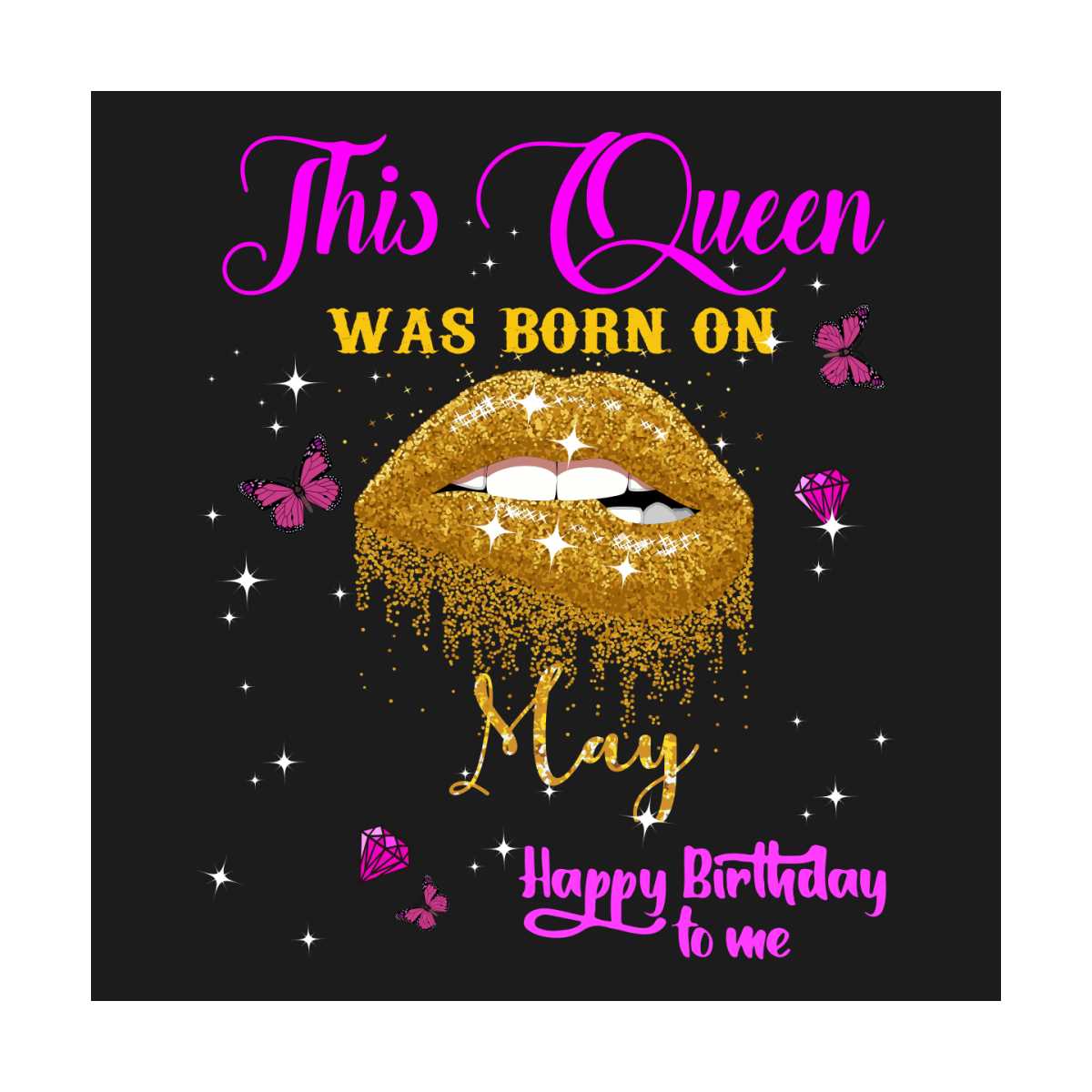 This Queen Was Born On May Happy Birthday To Me Svg, Birthda - Inspire ...