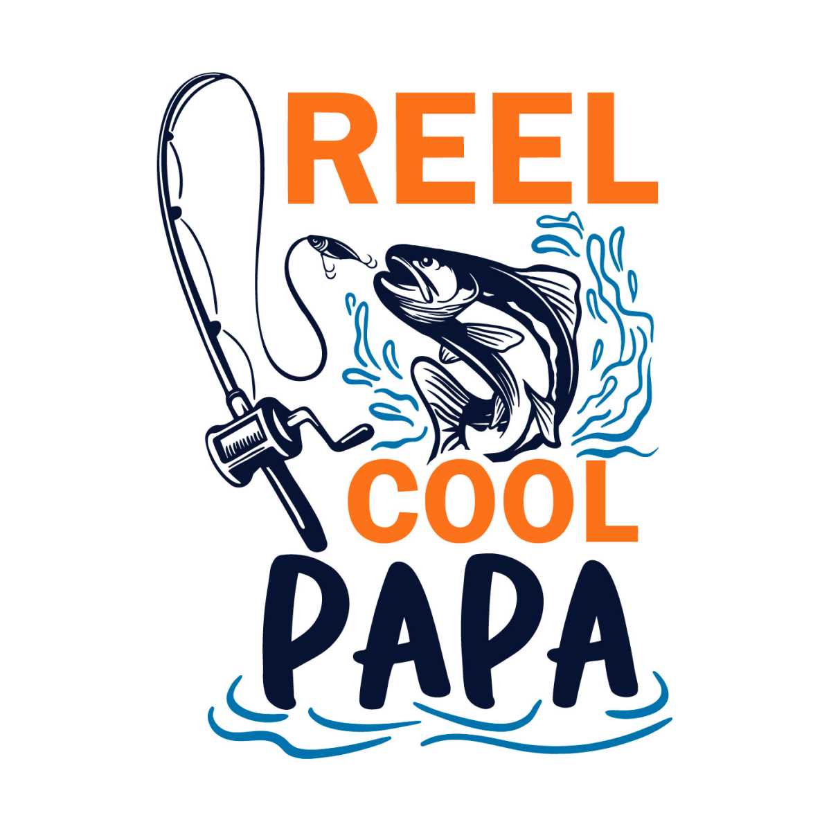 Reel Cool Papa Svg, Fishing Svg, Fishing Fathers Day Gift Sv - Inspire ...