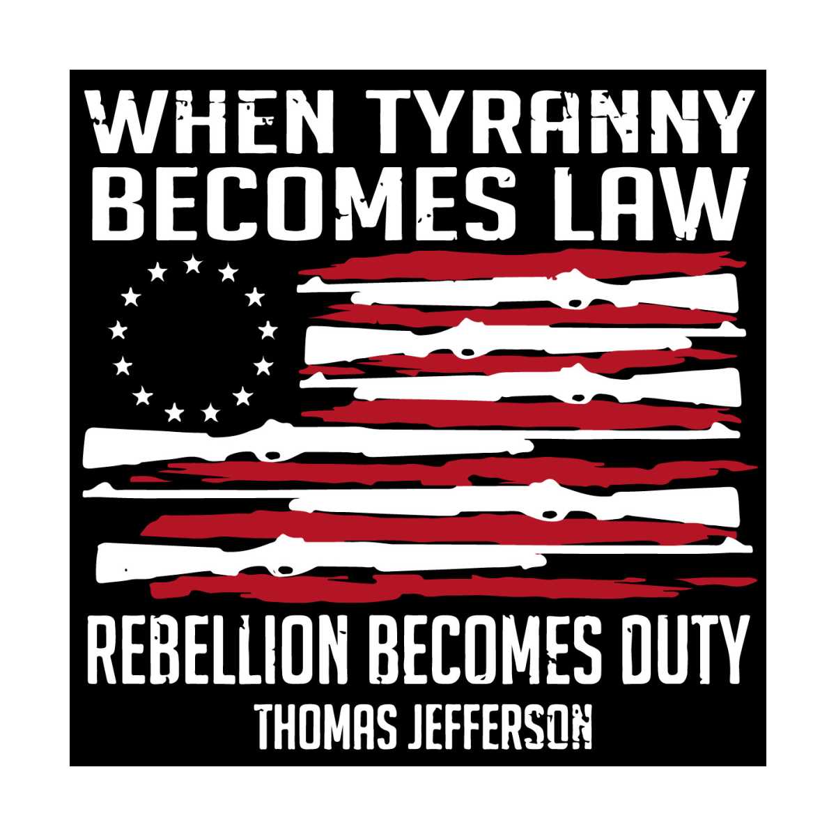 When Tyranny Becomes Law Rebellion Becomes Duty Svg, Trendin | Inspire ...