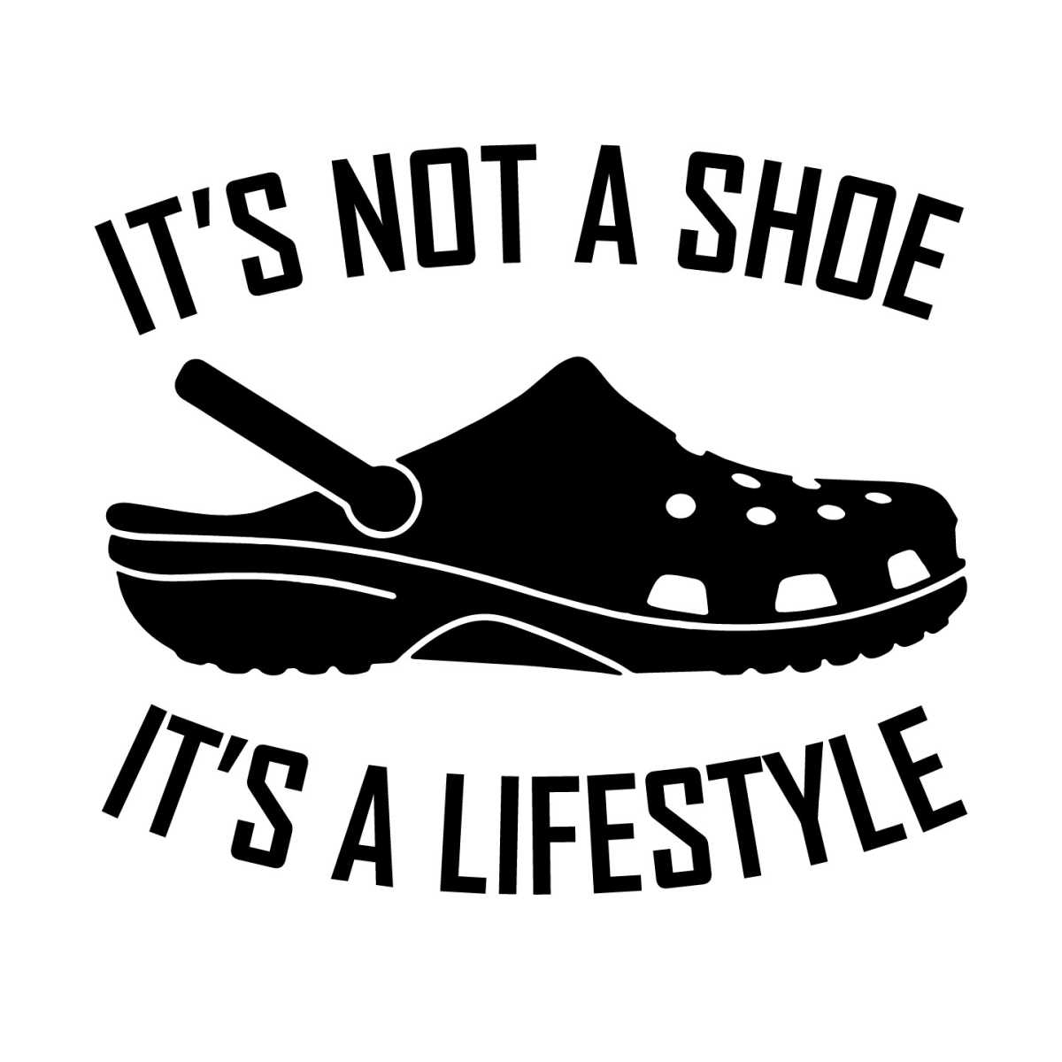 Its Not A Shoe Its A Lifestyle Svg, Trending Svg, Funny Quot - Inspire ...