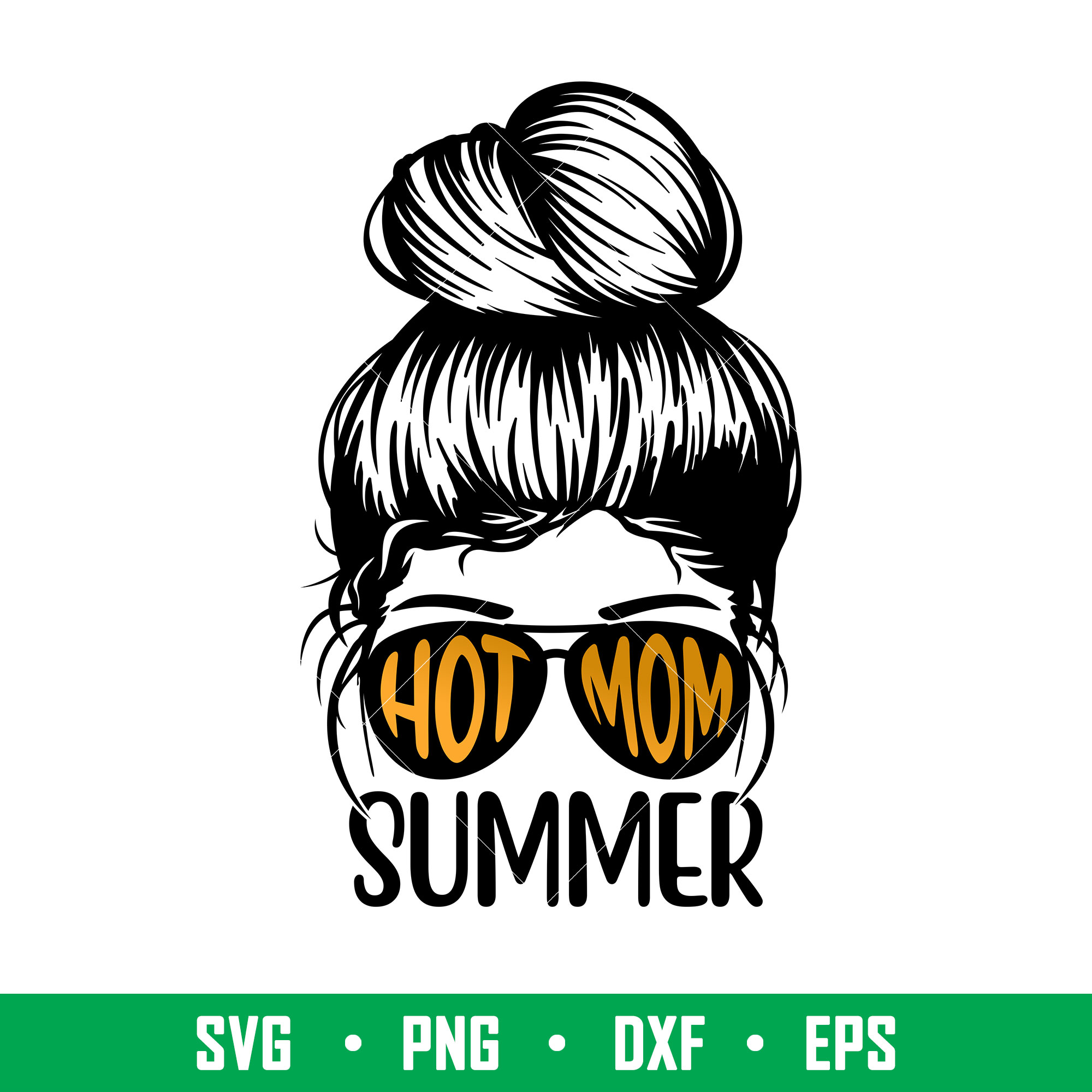 Hot Mom Summer, Hot Mom Summer Svg, Messy Bun Hair Svg, Summ | Inspire ...