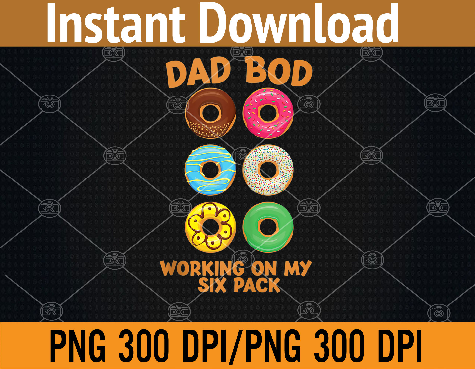 Dad Bod Working On My Six Pack donut funny father's day PNG | Inspire ...
