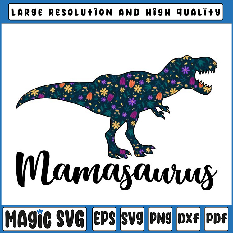 Mamasaurus T rex Png, Dinosaur Mother's Day Png, Mothers Mam - Inspire ...