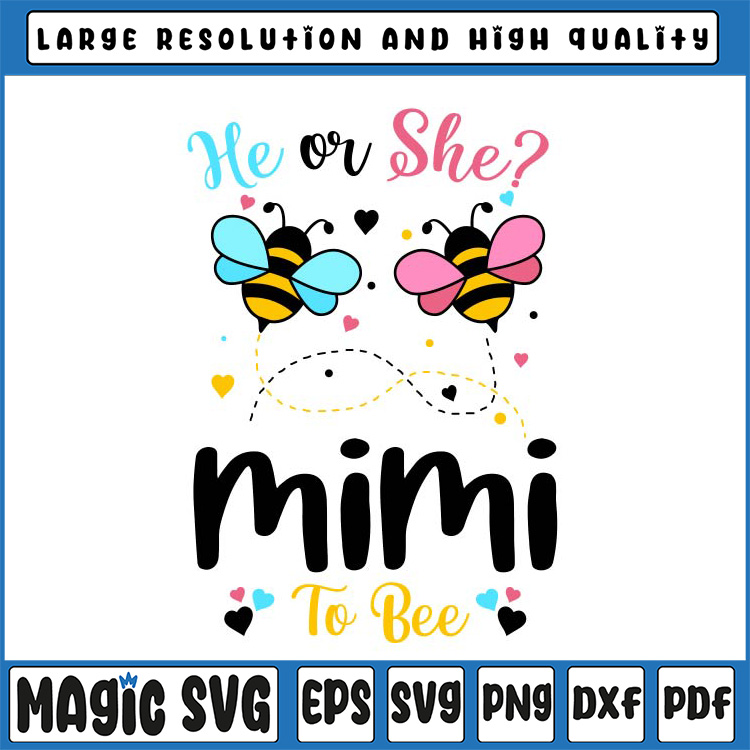 He and She Mimi To Bee Keeper Of The Gender Svg, Mimi to Bee | Inspire ...