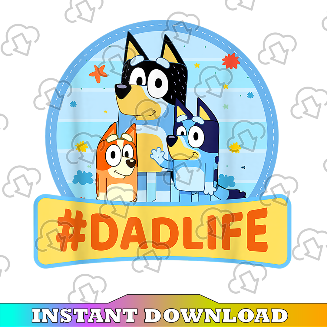 Dad life, Bluey Png dad, Bluey Png, Bluey, New dad Png, Blue | Inspire ...