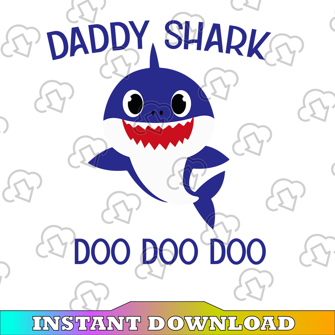 Daddy Shark SVG, Cricut Cut files, Shark Family doo doo doo | Inspire ...