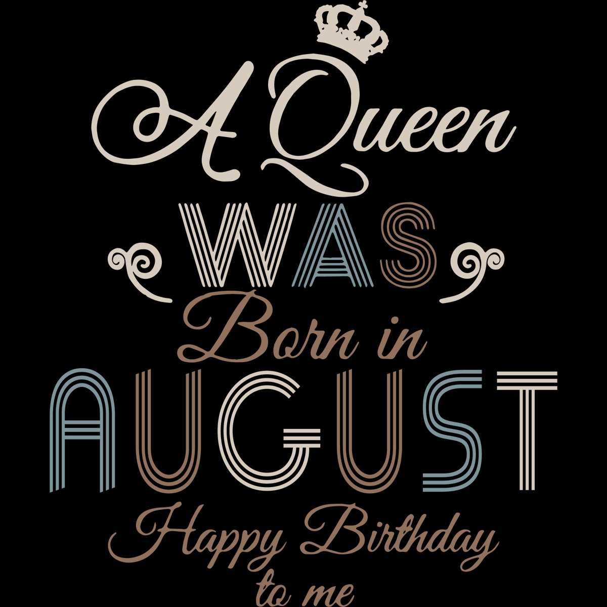 Happy August Birthday