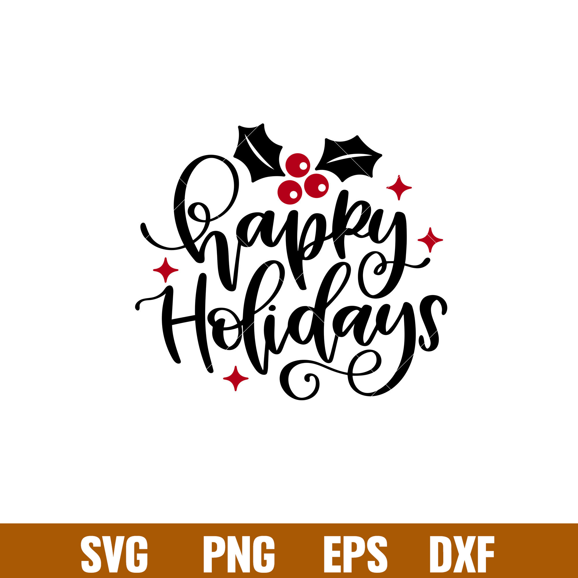 Happy Holidays, Happy Holidays Svg, Christmas Svg, Merry Chr | Inspire ...