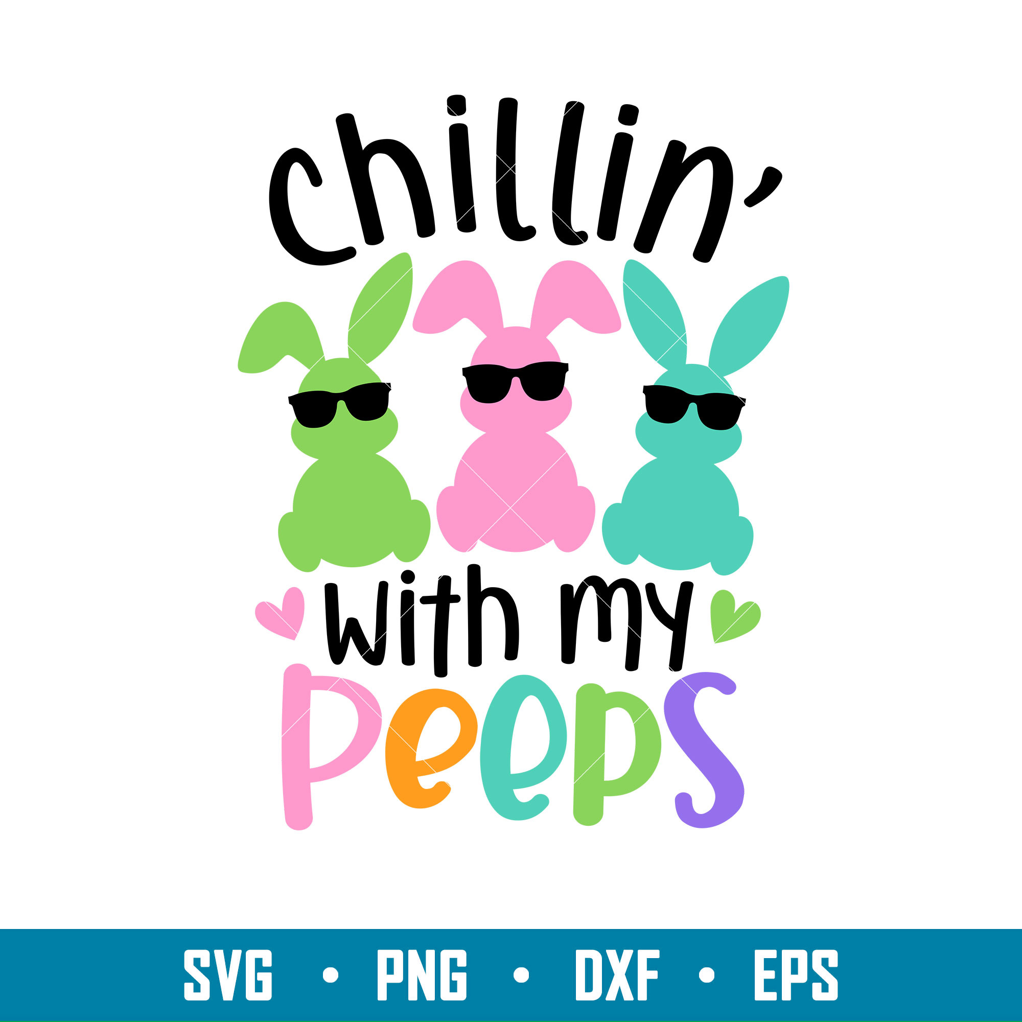 Chillin With My Peeps, Chillin With My Peeps Svg, Happy East | Inspire ...