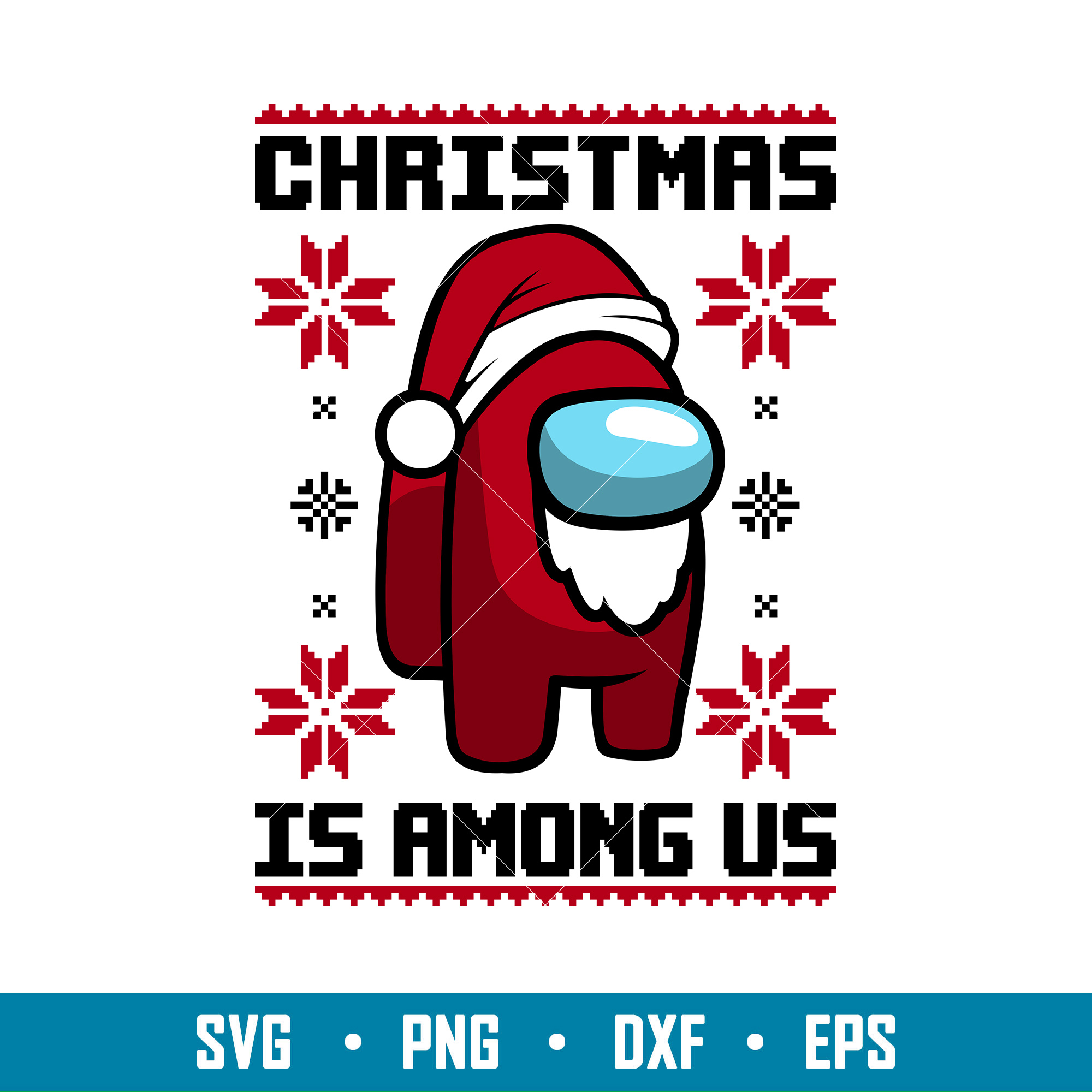 Christmas Is Among Us, Christmas Is Among Us Svg, Among Impo | Inspire ...