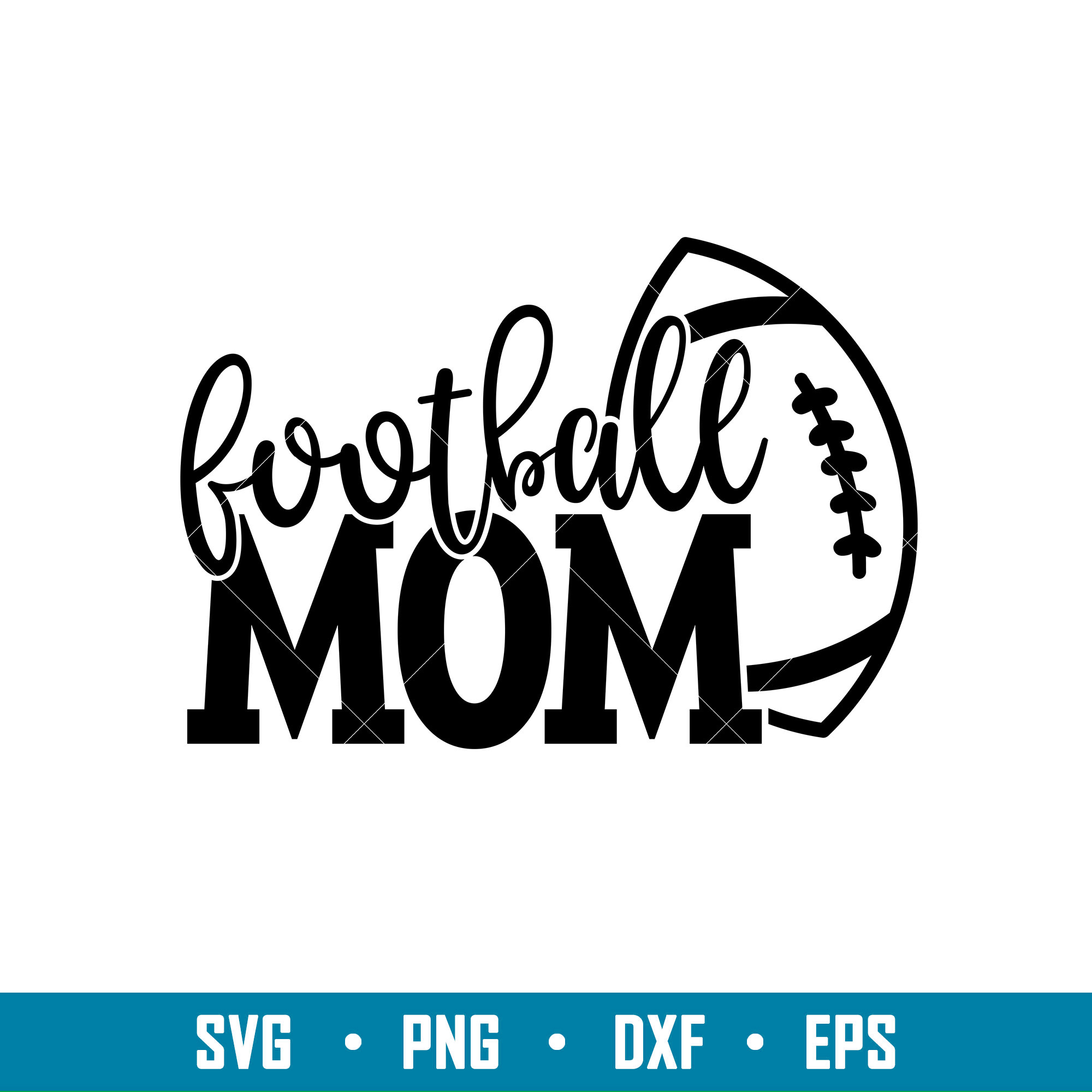 Football Mom, Football Mom Svg, Mom Life Svg, Mothers Day Sv | Inspire ...