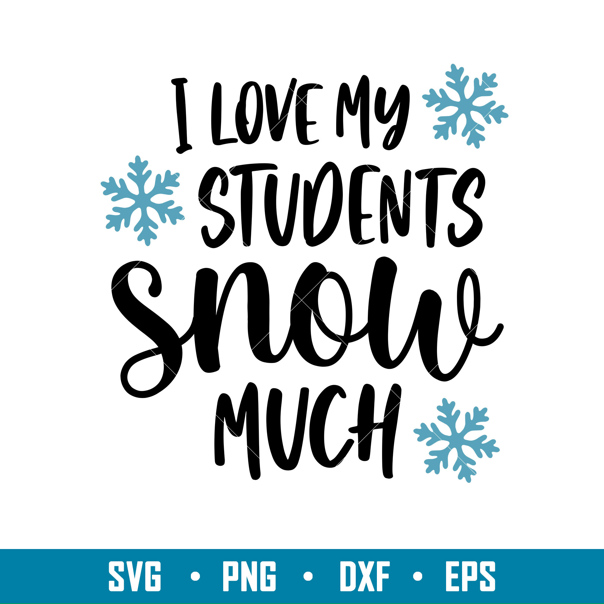 I Love My Students Snow Much, I Love My Students Snow Much S - Inspire ...
