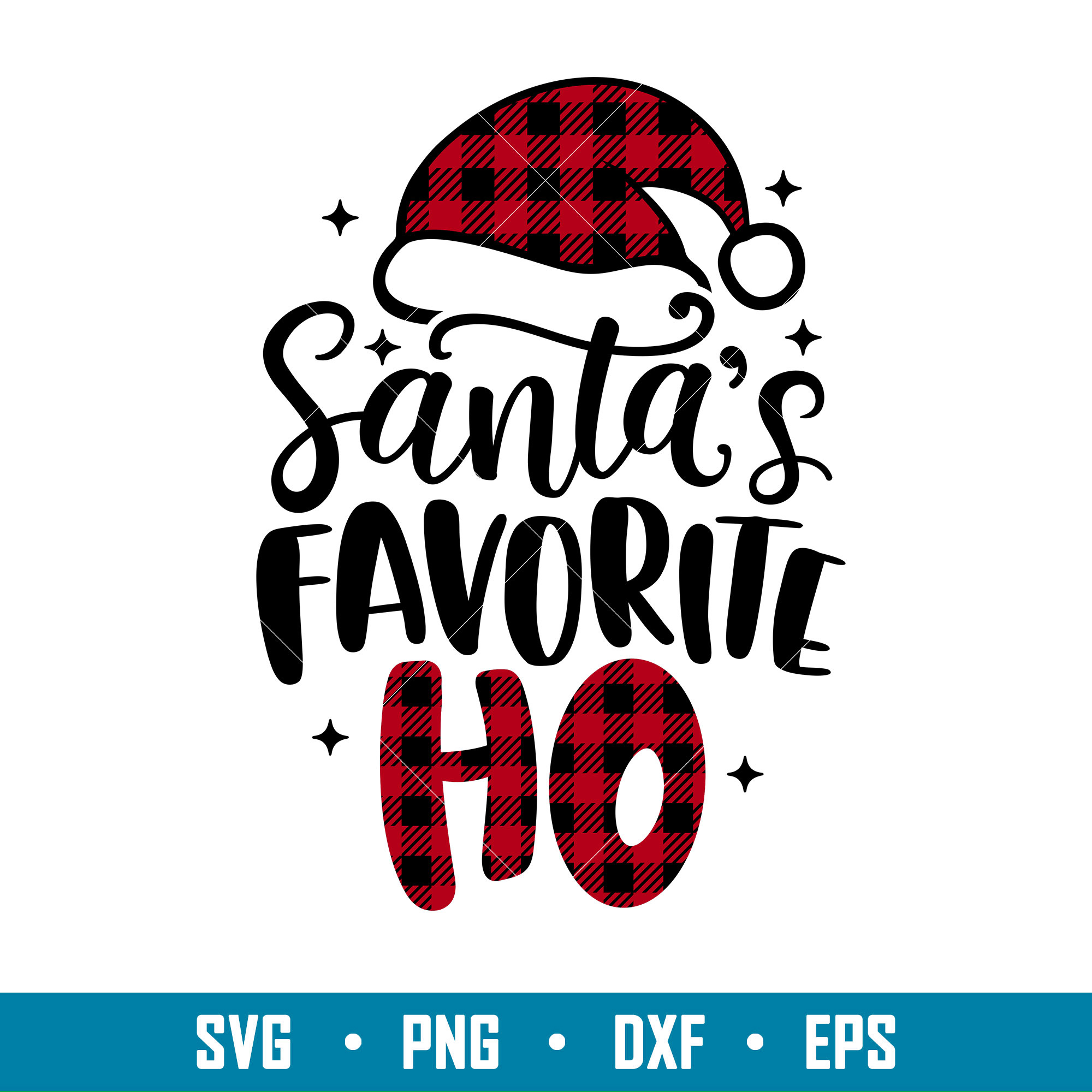 Santas Favorite Ho, Santas Favorite Ho Svg, Santa Claus Svg, | Inspire ...