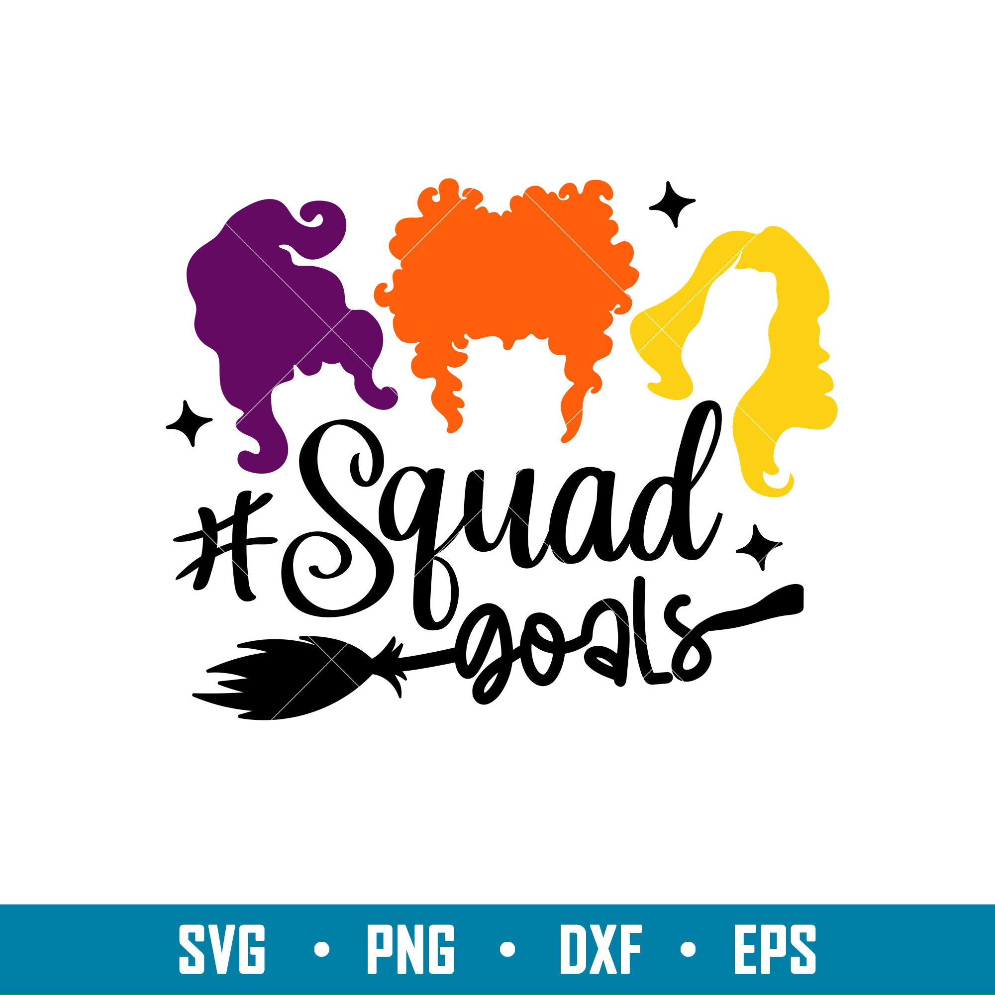 Squad Goals, Squad Goals Svg, Hocus Pocus Svg, Sanderson Sis | Inspire ...
