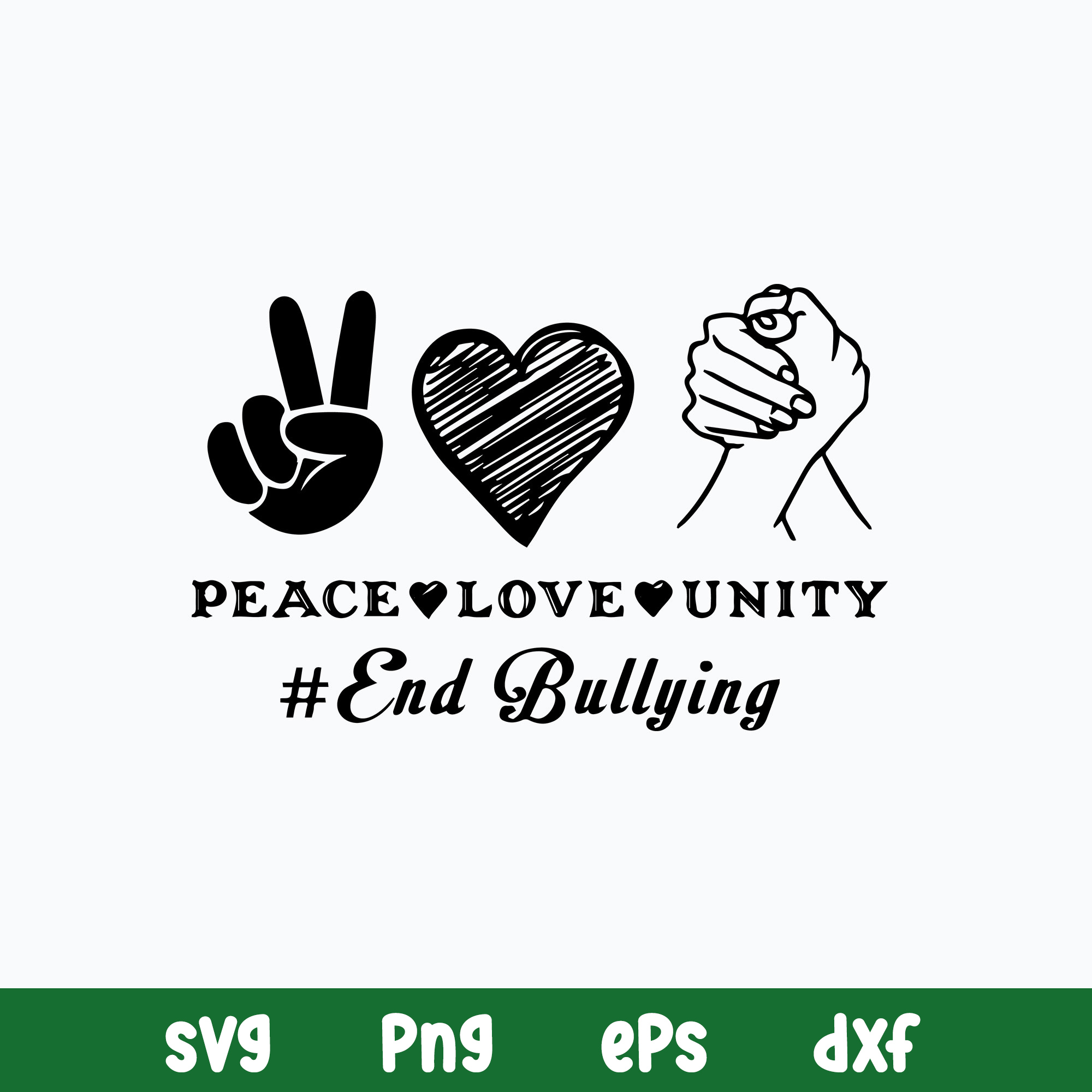 Peace Love Unity End Bullying Svg, Unity End Bullying Svg, | Inspire Uplift