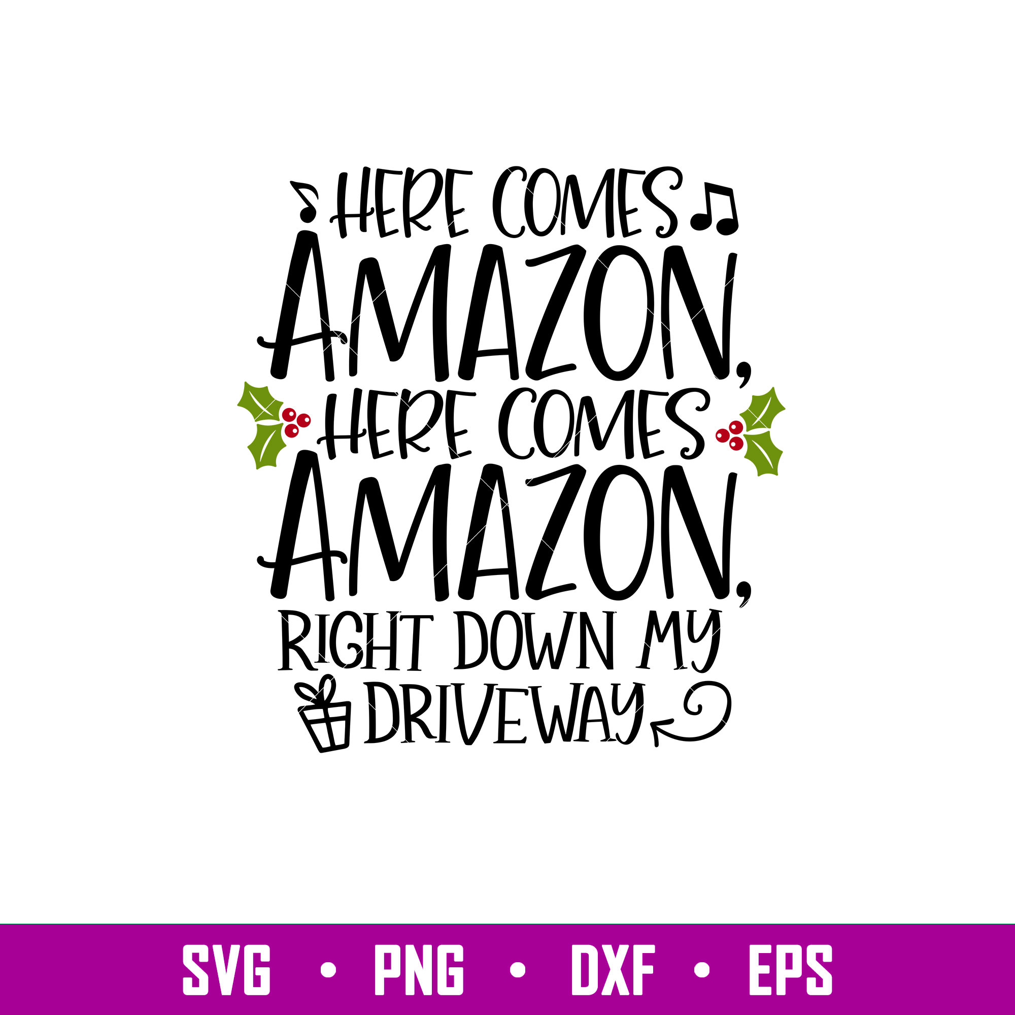 Here Comes Amazon, Here Comes Amazon Svg, Christmas Svg, Mer | Inspire Uplift