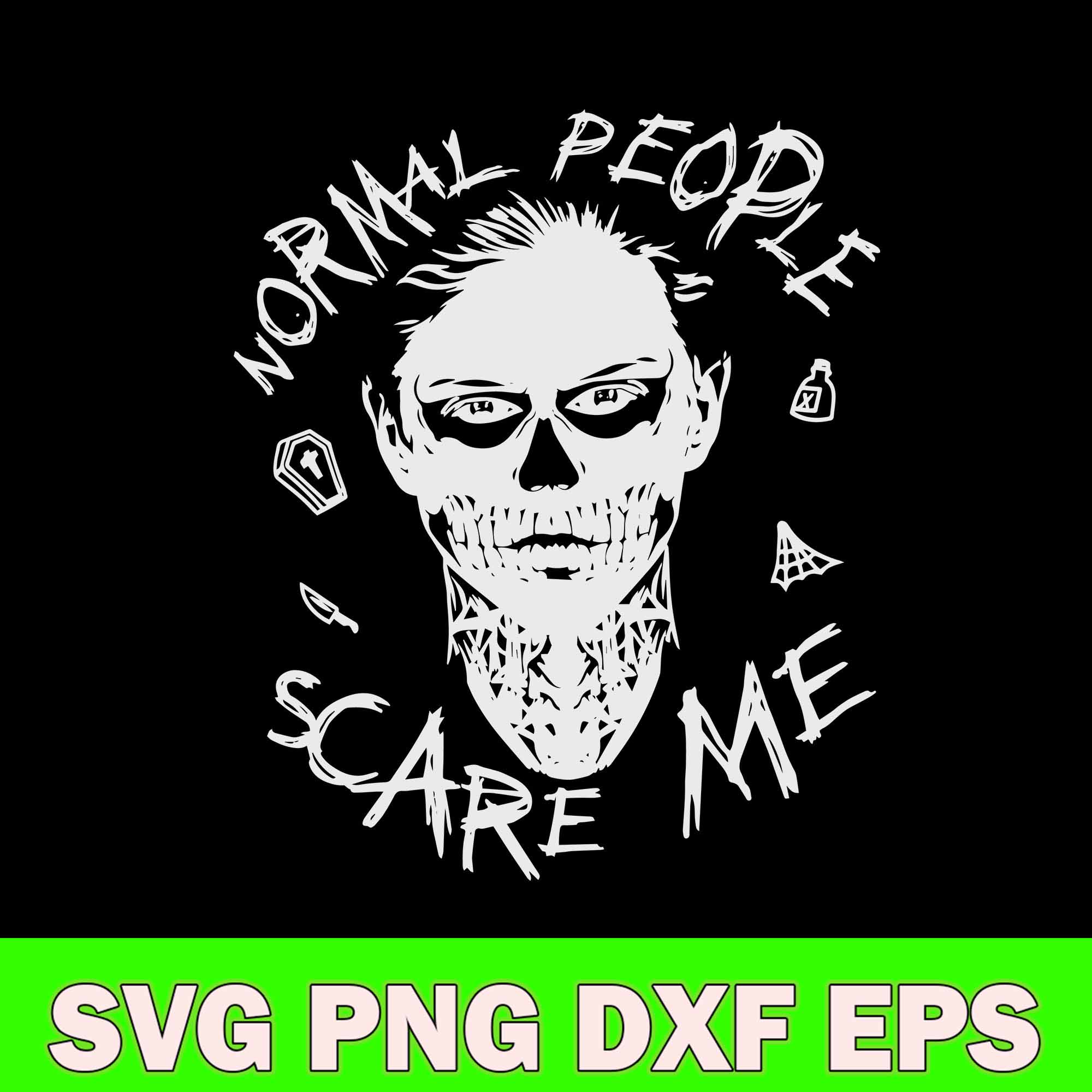 Evan Peters Normal People Scare Me Svg, Png Dxf Eps File - Inspire Uplift