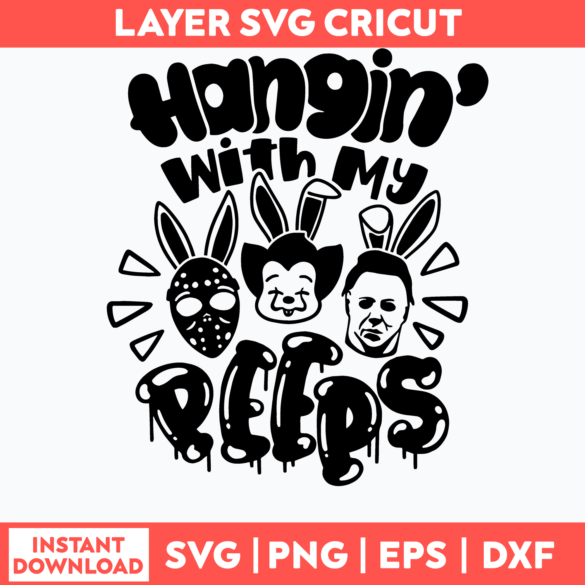 Hangin_ with my Peeps Svg, Easter Horror Characters Svg, Hal | Inspire ...