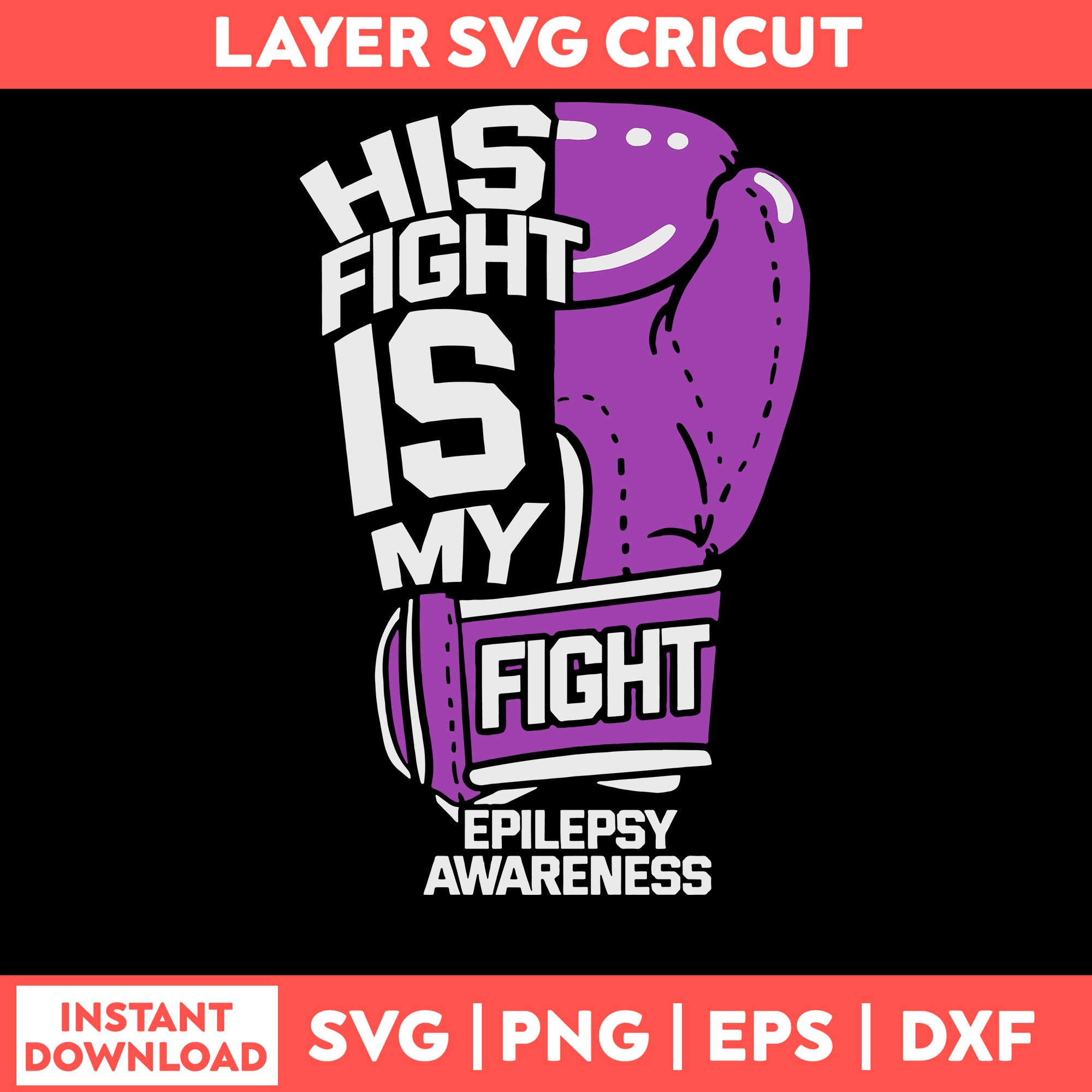 His Fight Is My Fight Svg, Png Dxf Eps Digital File | Inspire Uplift