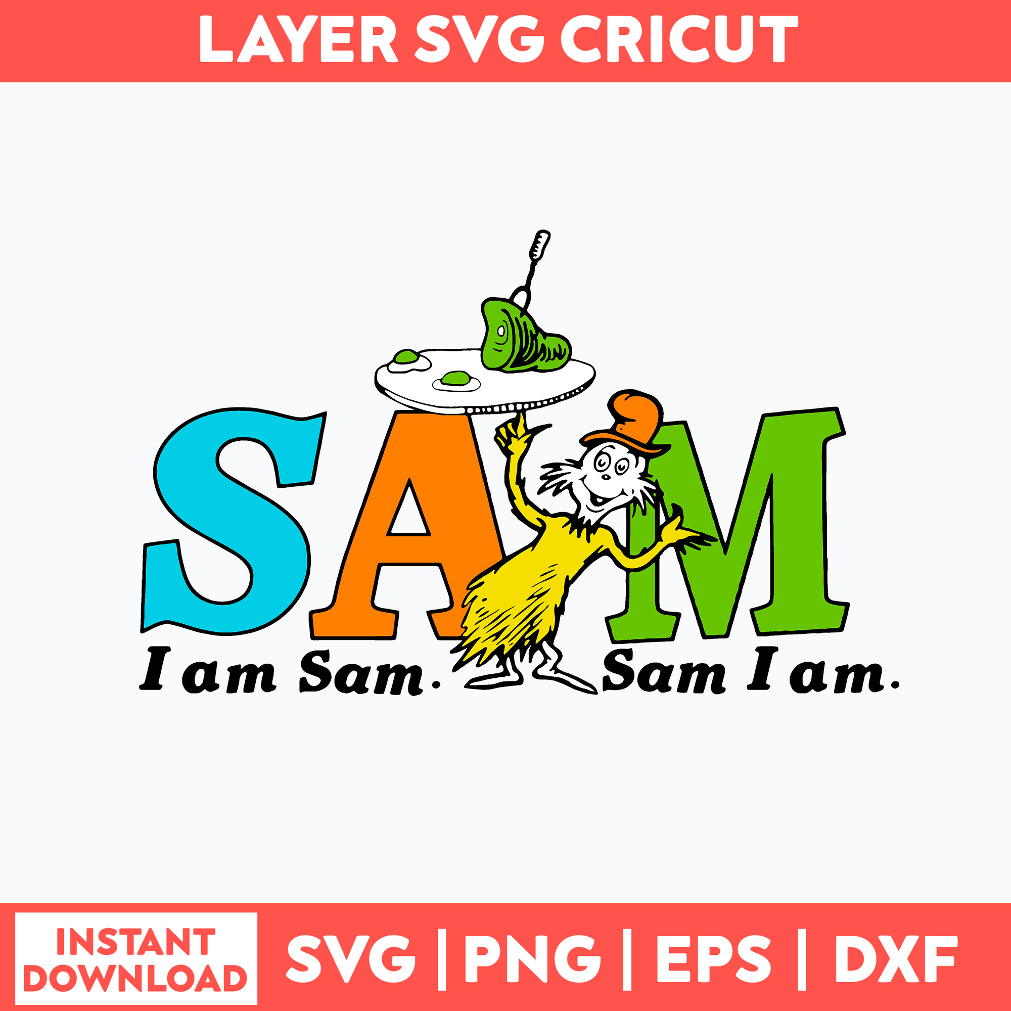 I Am Sam I Am Svg, Dr Seuss Svg, Png dxf Eps File | Inspire Uplift