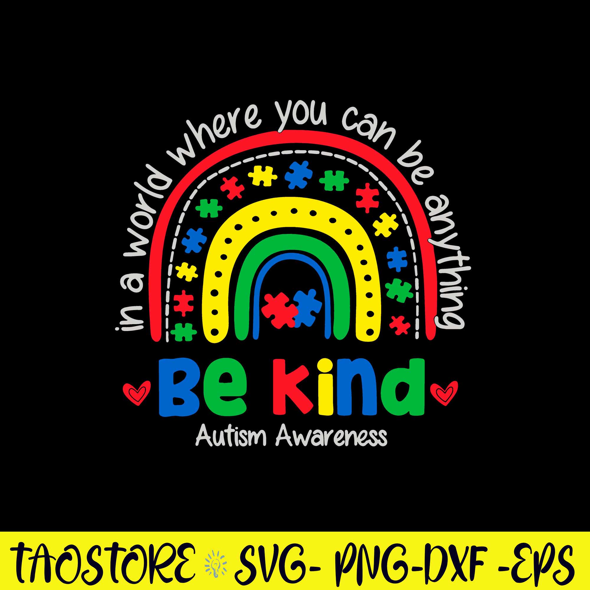 In The World You Can Be Anything Be Kind Autism Awareness Sv - Inspire ...