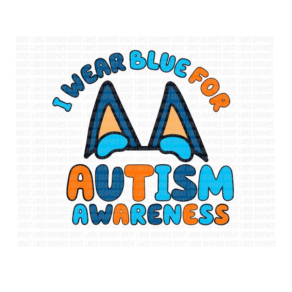 Bluey Autism Awareness Ears I Wear Bue for Autism Digital Fi | Inspire ...